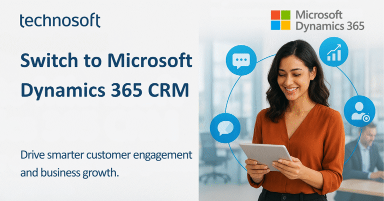 Switch to Microsoft Dynamics 365 CRM - Technosoft