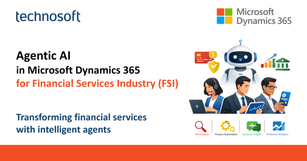 Agentic AI in Microsoft Dynamics 365 for Financial Services Industry ...